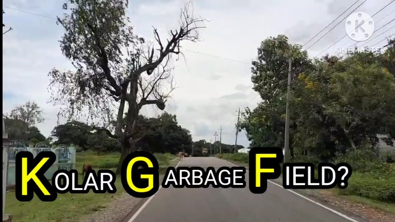 KGF - KOLAR GARBAGE FIELD? - YouTube
