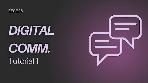 Digital Communication || Tutorials || 3rdYear_2ndTerm - YouTube
