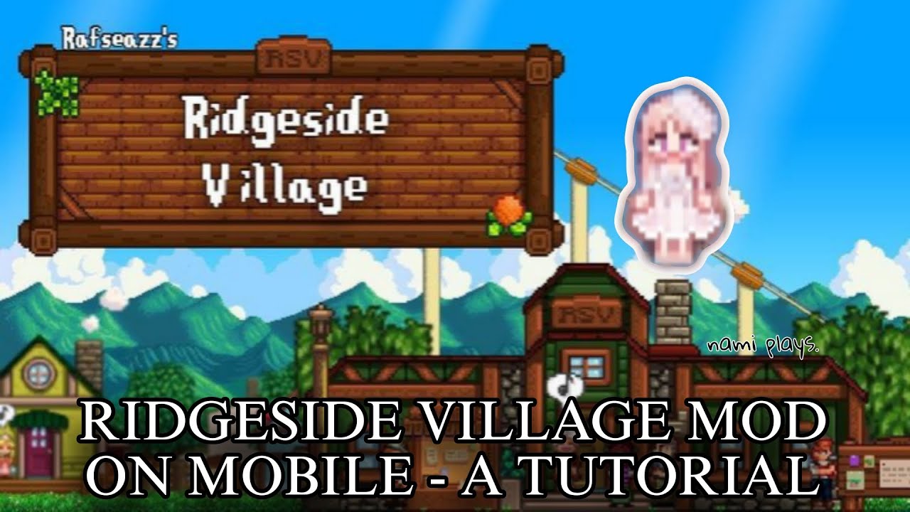RIDGESIDE VILLAGE MOD ON MOBILE - A TUTORIAL - YouTube