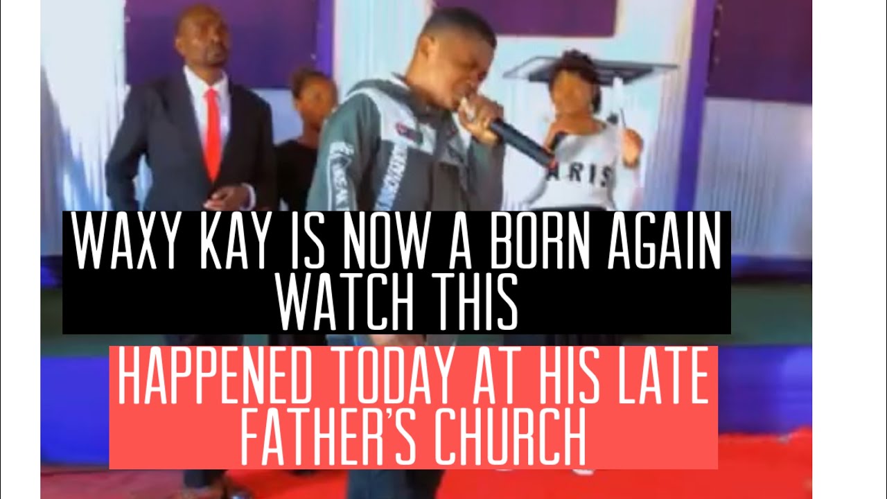Waxy Kay is now a born again and today he attended a service at his ...
