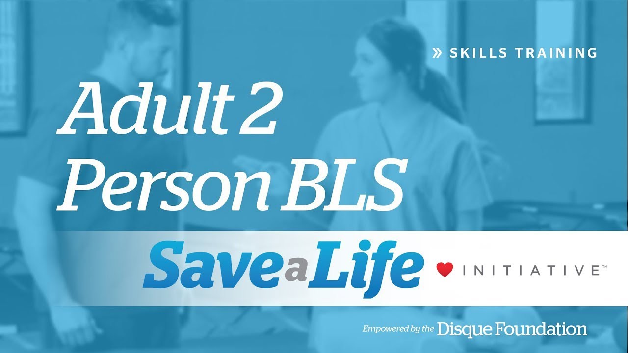 Adult 2 Person BLS (2020) - YouTube