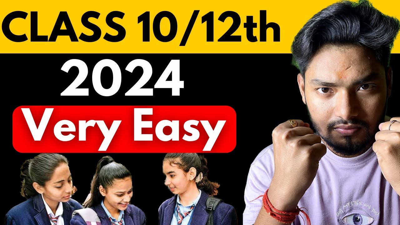 CLASS 10/12th 2024 VERY EASY BOARD EXAM 🥳🥳 BOARD DIFFICULTY LEVEL - YouTube