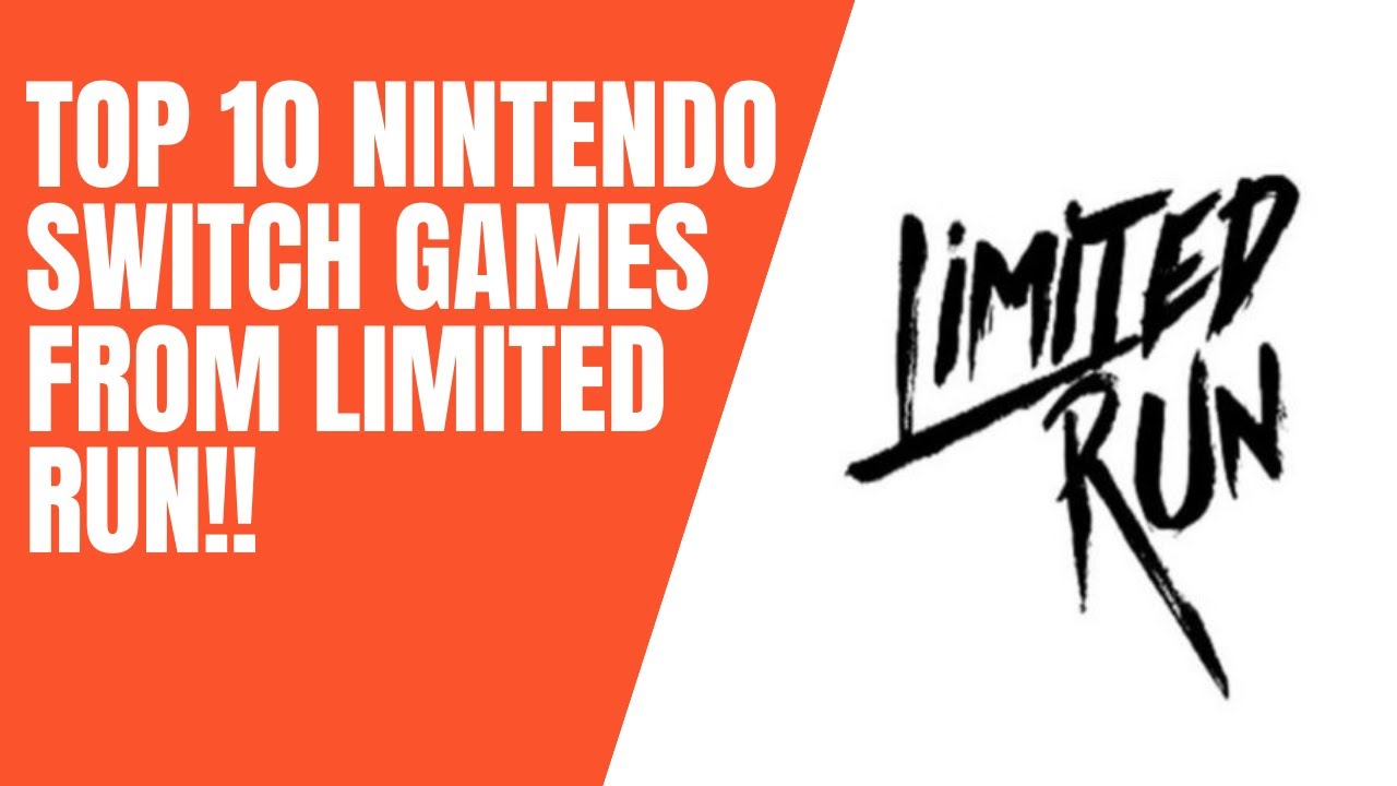 Top 10 Nintendo Switch Games from Limited Run Games!! - YouTube