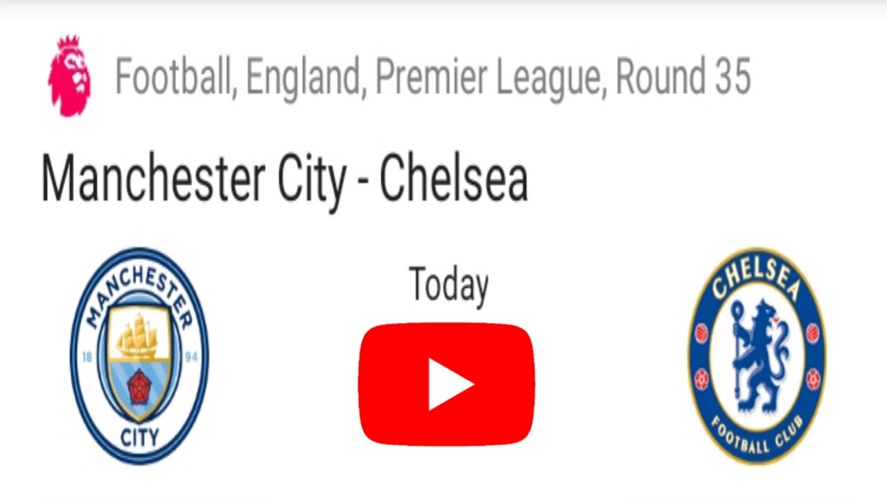 che vs mci | mci vs che | mci che | che mci | chelsea vs manchester ...