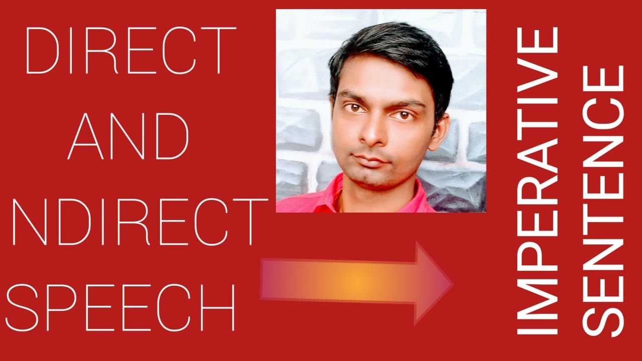 DIRECT AND INDIRECT SPEECH IMPERATIVE SENTENCE YouTube direct-and-indirect-speech-imperative-sentence-youtube