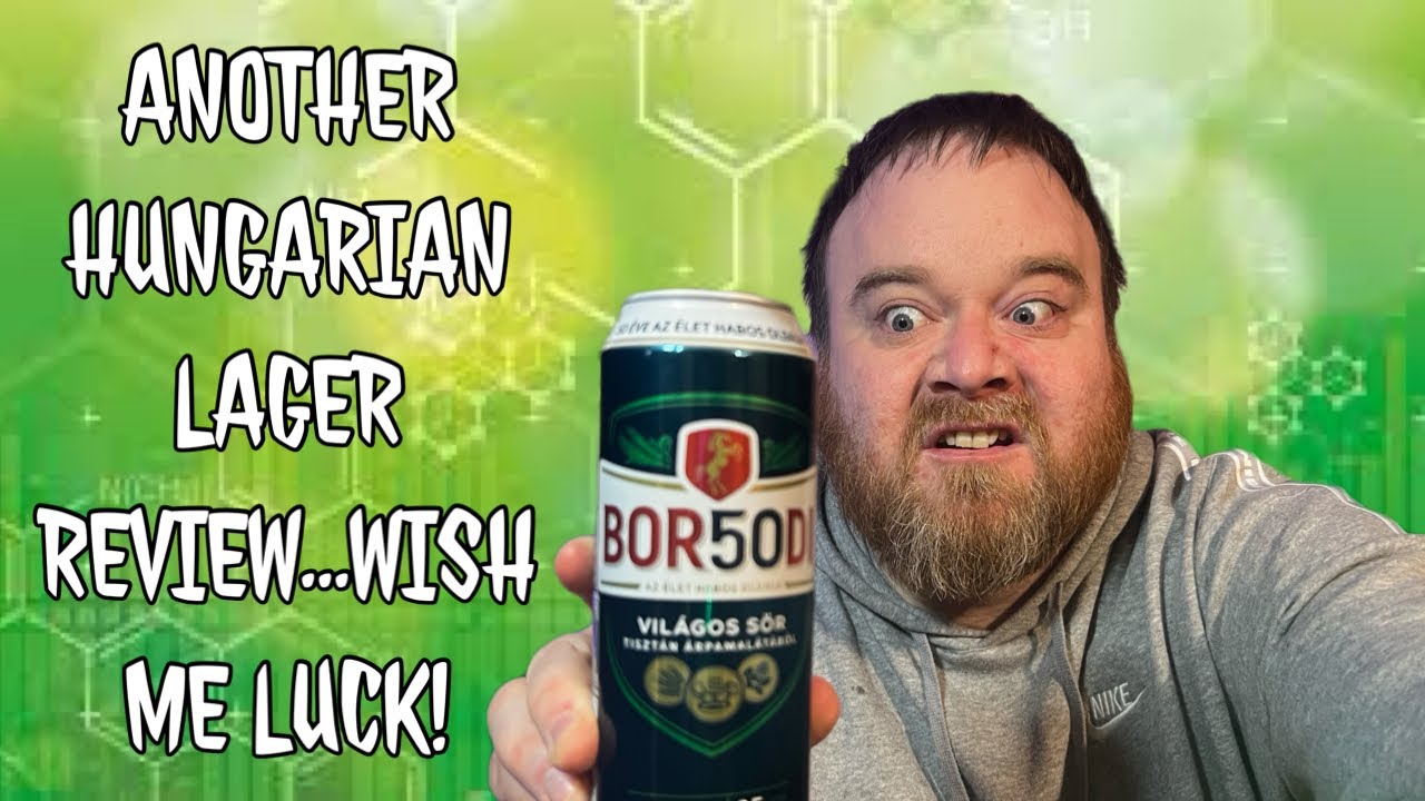 Borsodi (VILÁGOS SÖR) Hungarian Lager Beer Review! - YouTube
