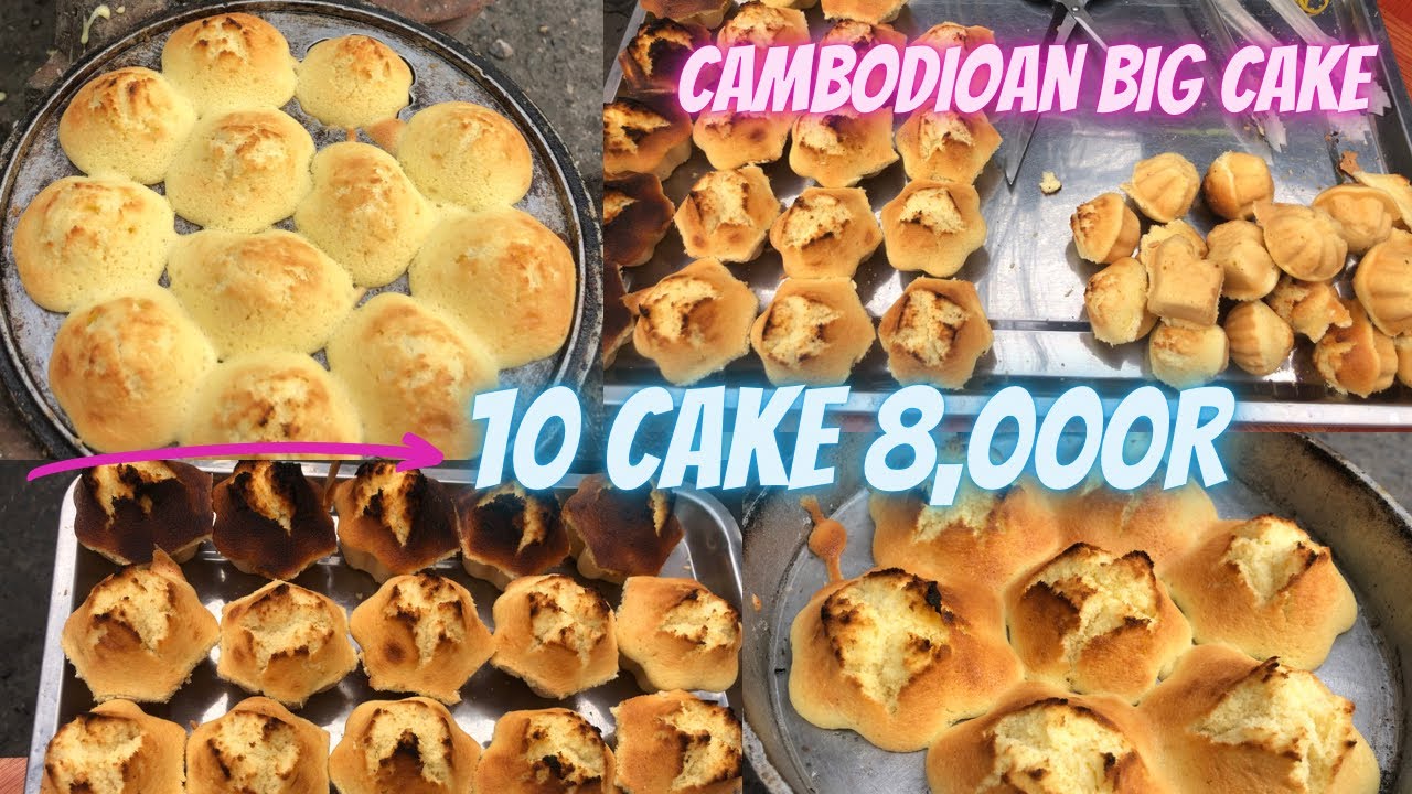 Cambodian Cake the Famous for Khmer People /Delicious special baked ...