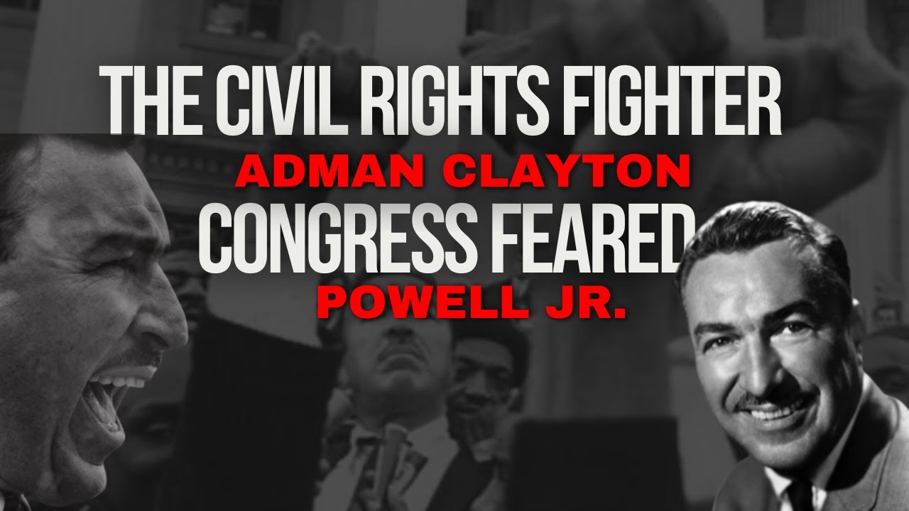 Adam Clayton Powell Jr.| The Revolutionary Congressman Who Fought for ...