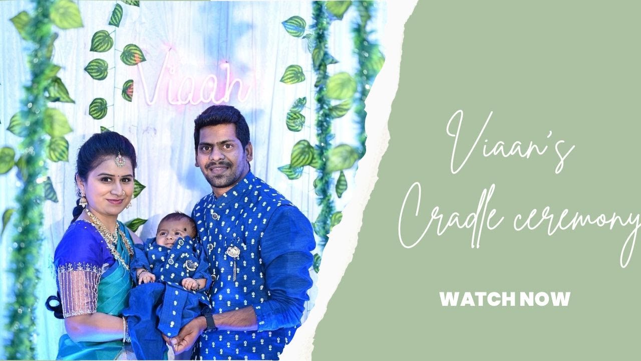 VIAAN Name Revealing And Cradle Ceremony || Naming Ceremony Vlog ...