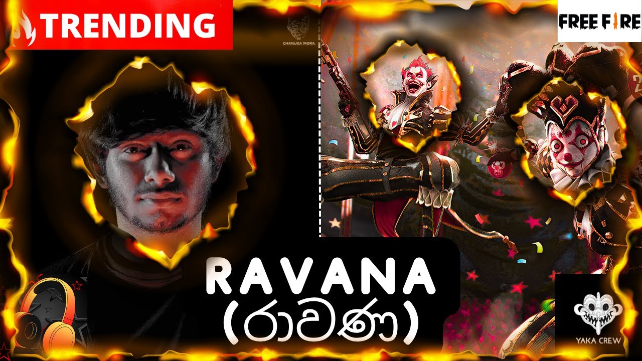 Ravana (රාවණ) | Free Fire Animation Music Video Remix | Yaka Crew ...