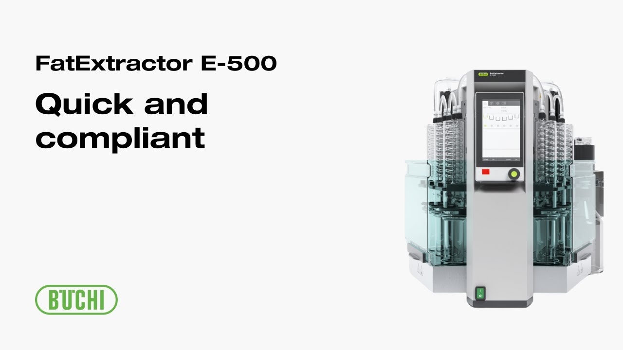 FatExtractor E-500 from BUCHI - Quick and compliant - YouTube