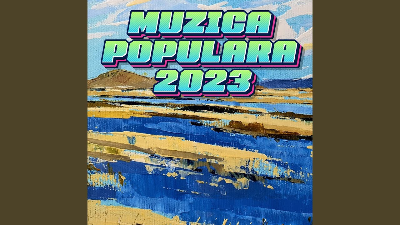Cantece Populare 2023 - YouTube