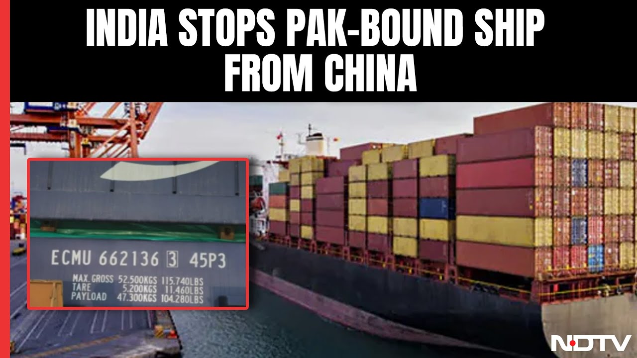 Chinese Cargo Ship | Ship From China To Pak Stopped At Mumbai Port Over ...