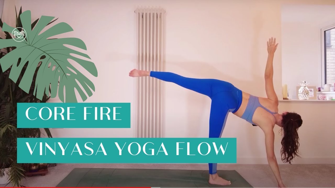 Core Fire Vinyasa Yoga Flow Intermediate Yoga 30 Minutes Youtube