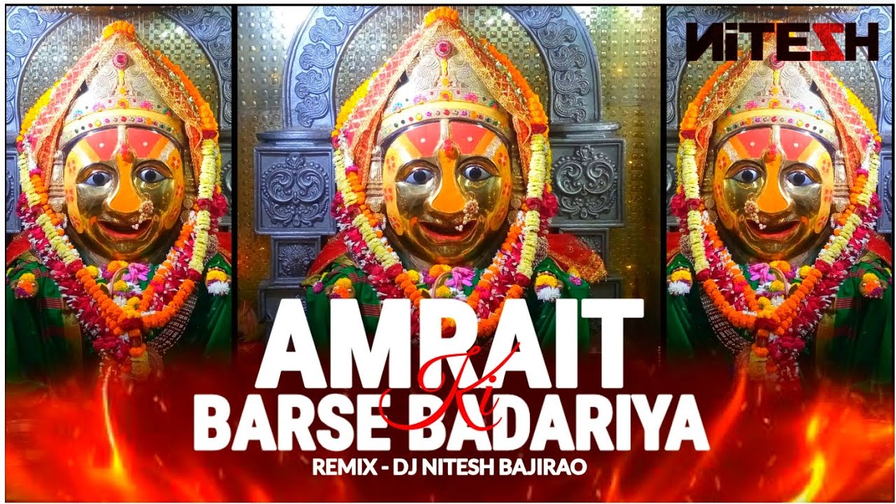 Amrait Ki Barse Badariya (REMIX) - DJ Nitesh Bajirao Remix Music Song ...
