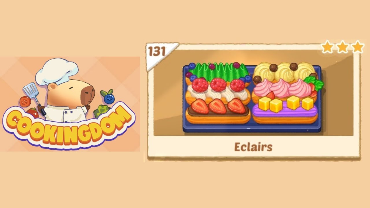 Cookingdom Level 131 Eclairs | Game Walkthrough🎮 - YouTube