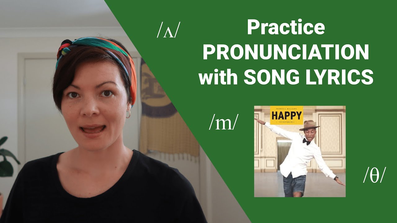 HAPPY Pharrell Williams | Practice PRONUNCIATION with SONG LYRICS ...