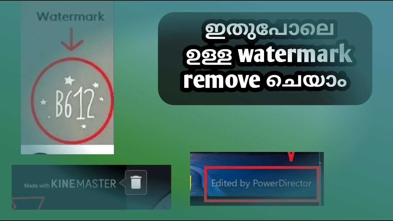 How To Remove Watermark from B612,Powerdirector,Kinemaster Etc ...