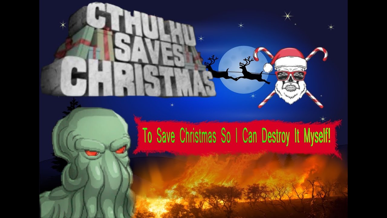 Cthulhu Saves Christmas Playthrough Part 1 - YouTube