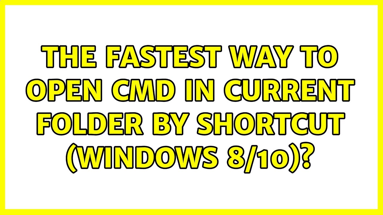 The Fastest Way To Open Cmd In Current Folder By Shortcut windows 8 10 The Fastest Way To Open Cmd In Current Folder By Shortcut windows 8 10