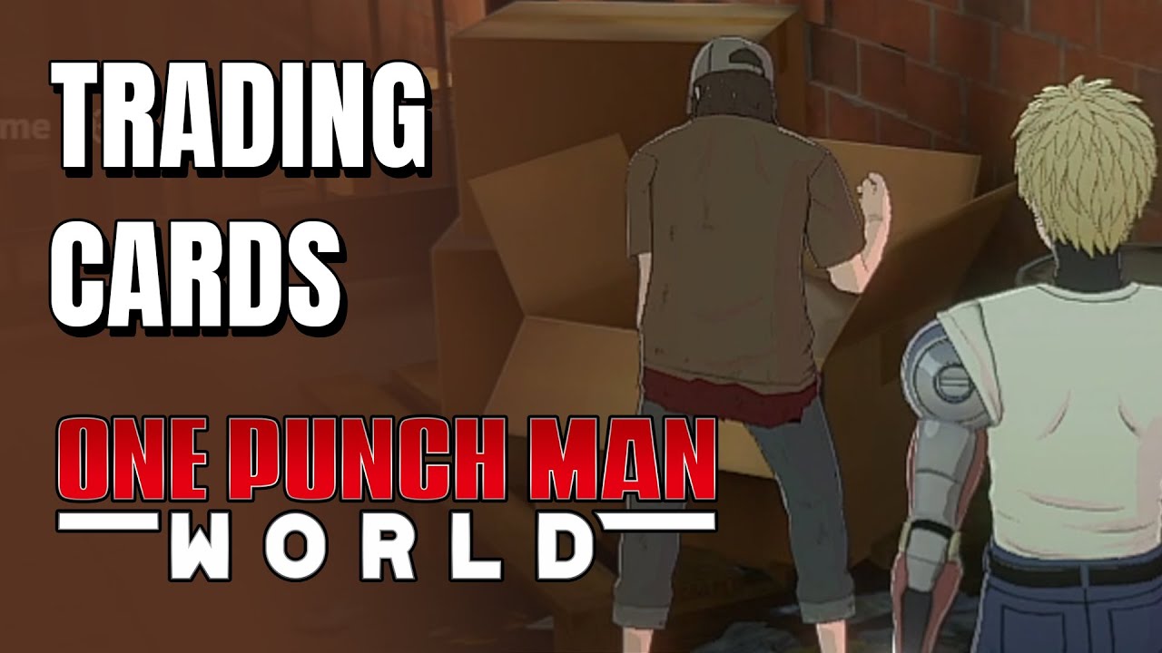 Complete Trading Cards Location (sesuai urutan) | One Punch Man: World ...