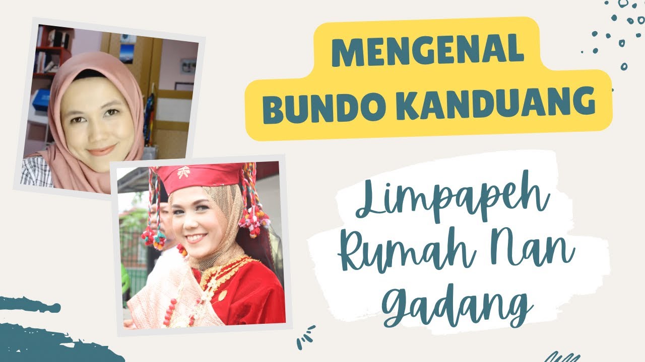 MENGENAL BAJU ADAT MINANGKABAU BAJU BUNDO KANDUANG | PART 1 ...