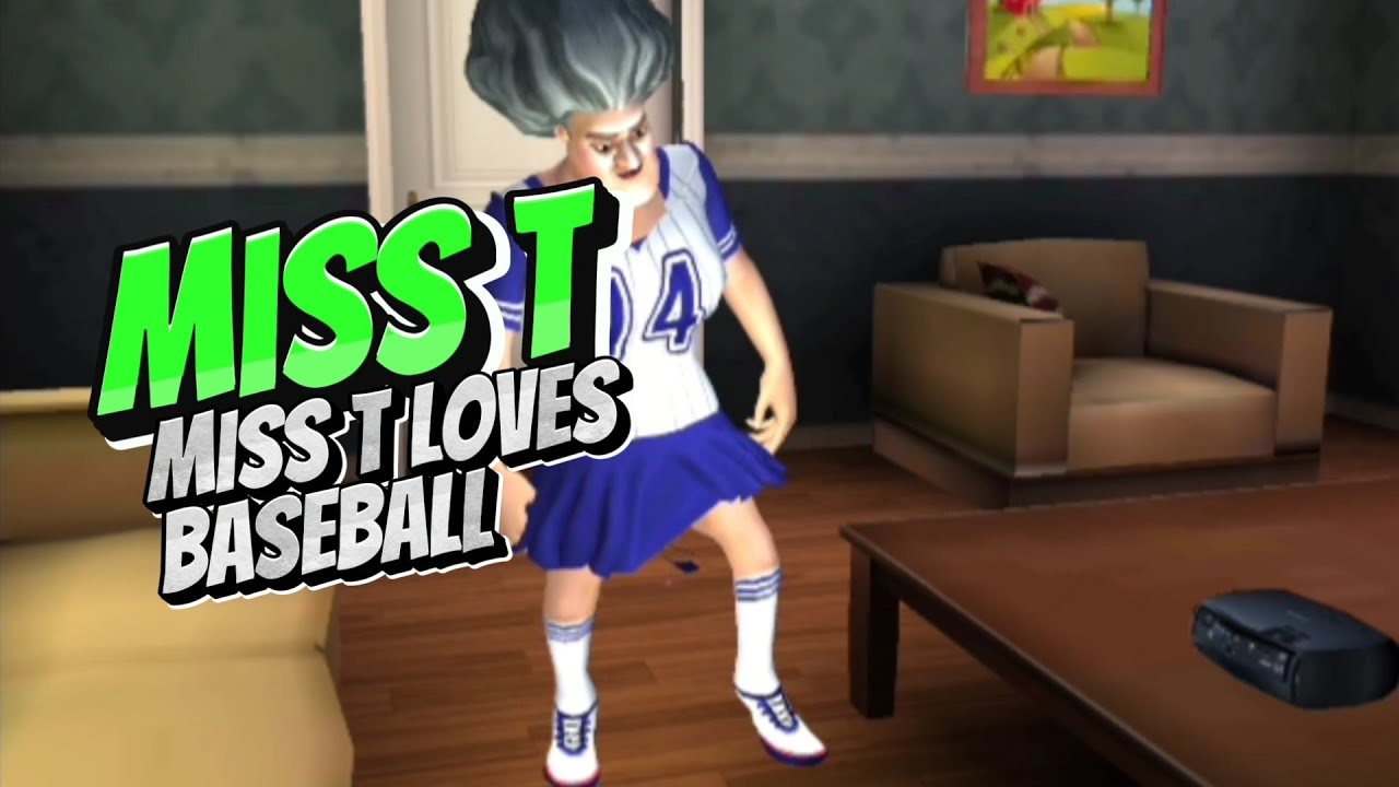 Scary Teacher | Miss T loves baseball | Miss T - YouTube