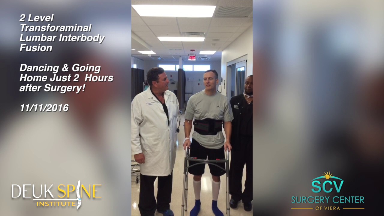 Greg Going Home Just 2 Hours After Transforaminal Lumbar Interbody ...
