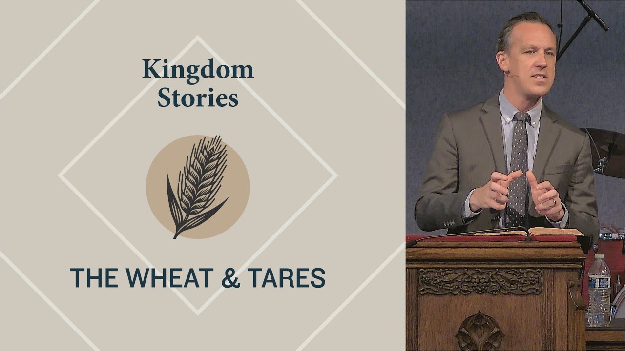 The Wheat and Tares | Matt 13.24-43 | Ron Downing - YouTube