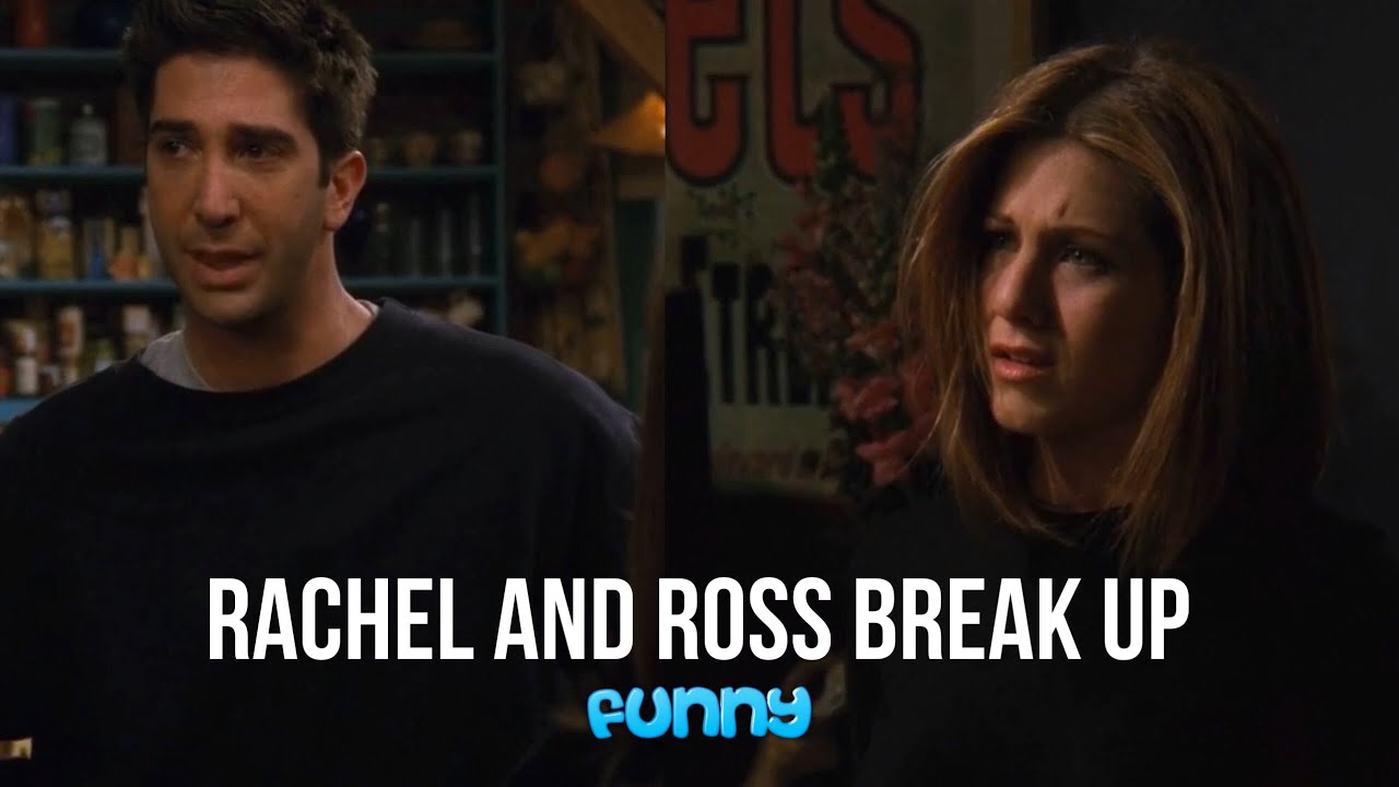 Rachel and Ross Break Up | Friends on Funny - YouTube