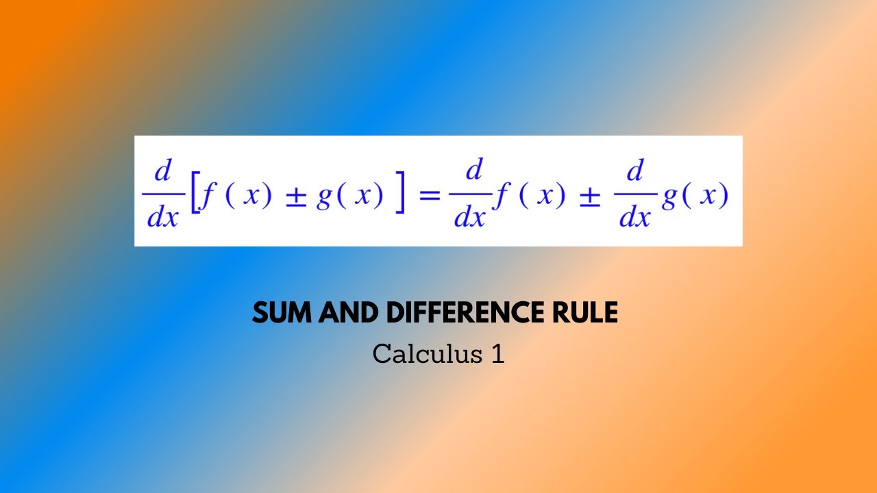 Sum and Difference Rule - Calculus 1 - Chroniva - YouTube