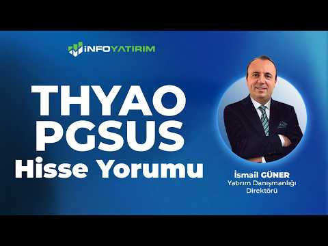 THYAO - PGSUS Hisse Yorumu | İsmail Güner '7 Nisan 2026' | İnfo Yatırım