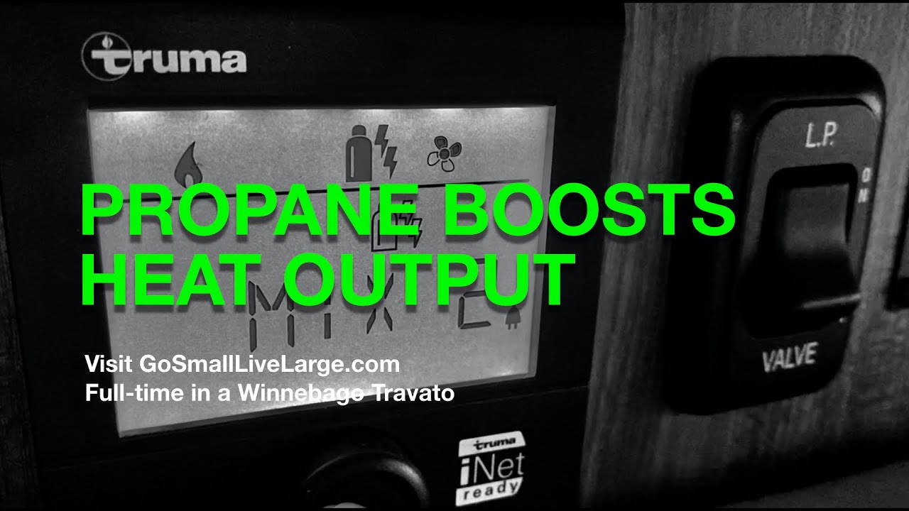 How to BOOST HEAT OUTPUT using PROPANE + electric using TRUMA furnace ...