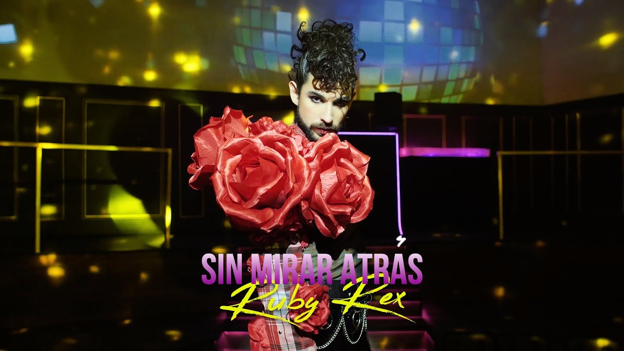 Ruby Rex - Sin Mirar Atrás (Video Oficial) - YouTube