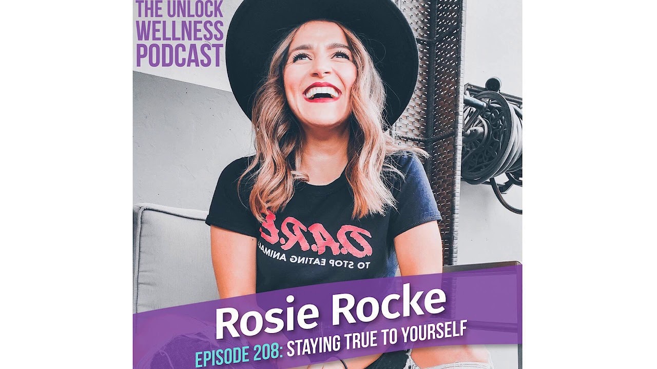Episode 208- Rosie Rocke- Staying True To Yourself - YouTube