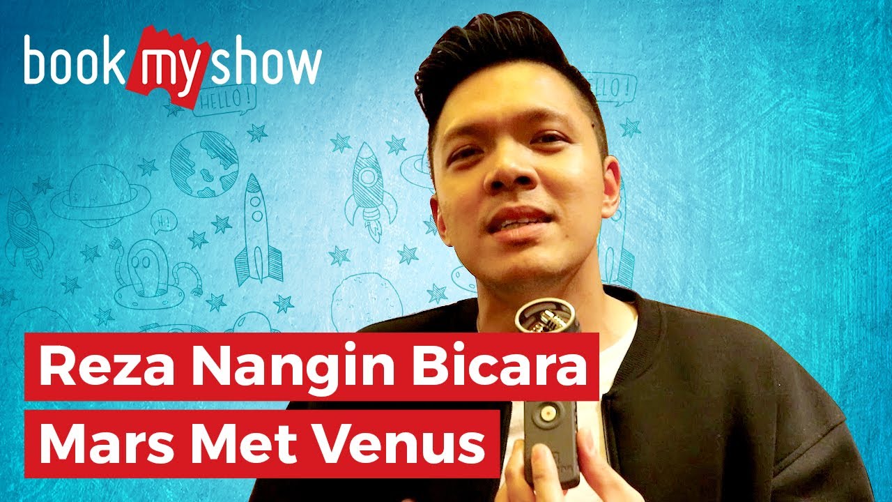 Reza Nangin Bicara Mars Met Venus - BookMyShow Indonesia - YouTube
