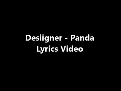 Desiigner - Panda Lyrics Video - YouTube