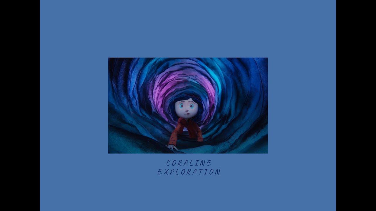 Coraline - Exploration Soundtrack (slowed and extended) - YouTube