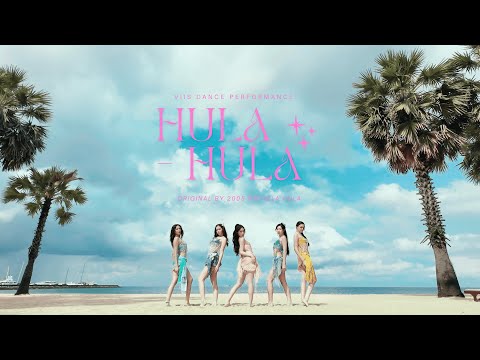 VIIS ‘HULA HULA’ | Dance Performance