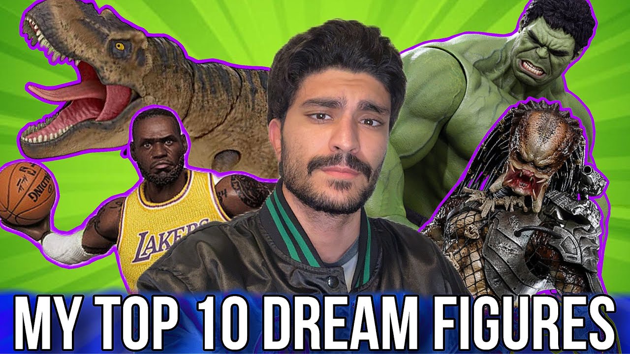 My Top 10 DREAM Figures - YouTube