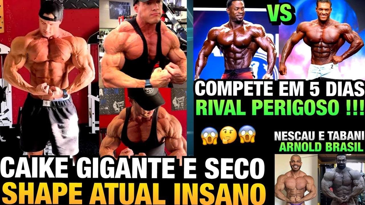 CAIKE ESTÁ GIGANTE: MOSTROU SHAPE ATUAL + COMPETE EM 5 DIAS - NESCAU ...