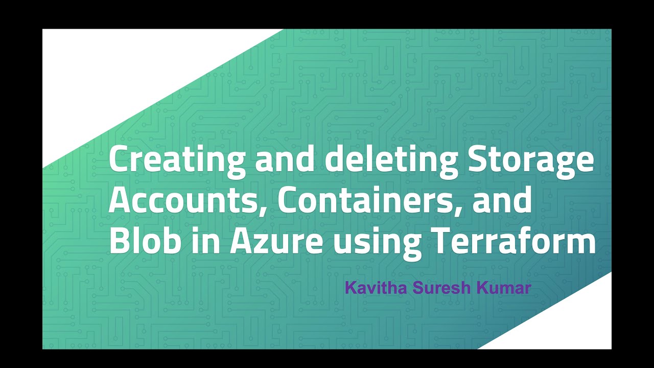 Creating And Deleting Storage Accounts Containers And Blobs In Azure Using Terraform Youtube