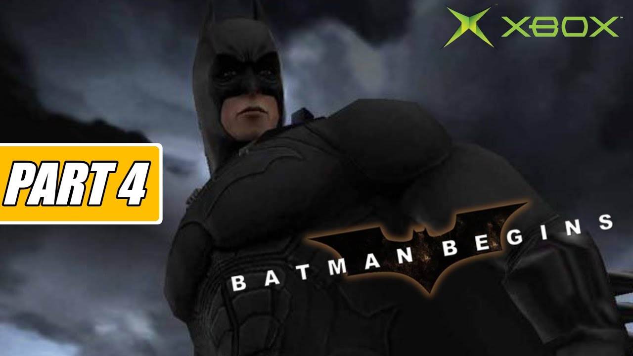 Batman Begins Gameplay Xbox Original Walkthrough Part 4 - YouTube