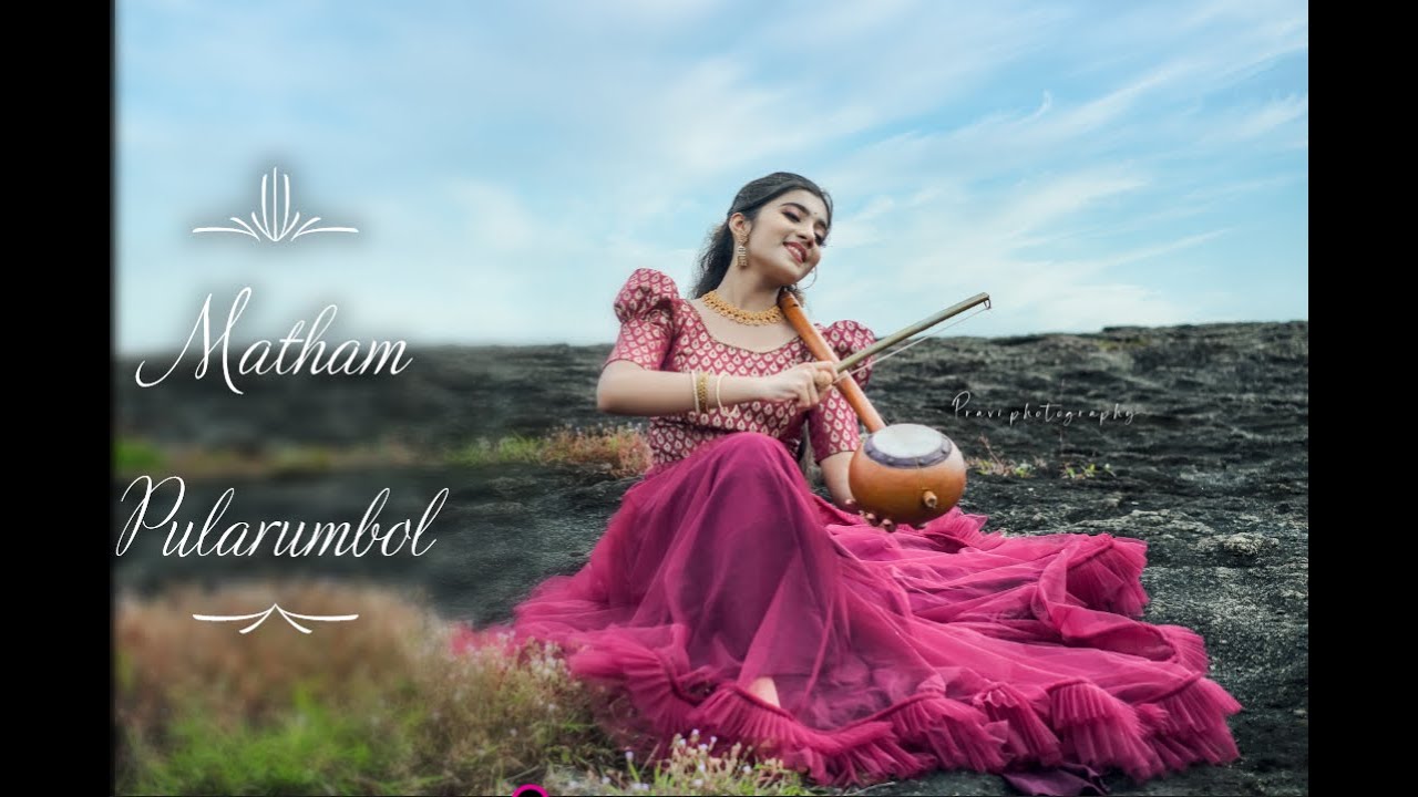 Matham Pularumbol ll Snigdha Warrier ll Dance Cover - YouTube