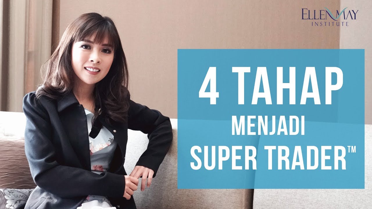 4 Tahap Menjadi SuperTrader - YouTube