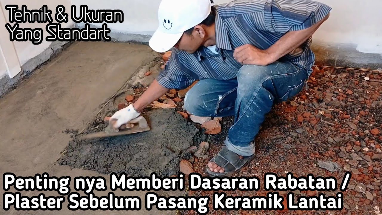 Standart Plaster / Rabatan Dasar Ubin Lantai Yang Benar - YouTube