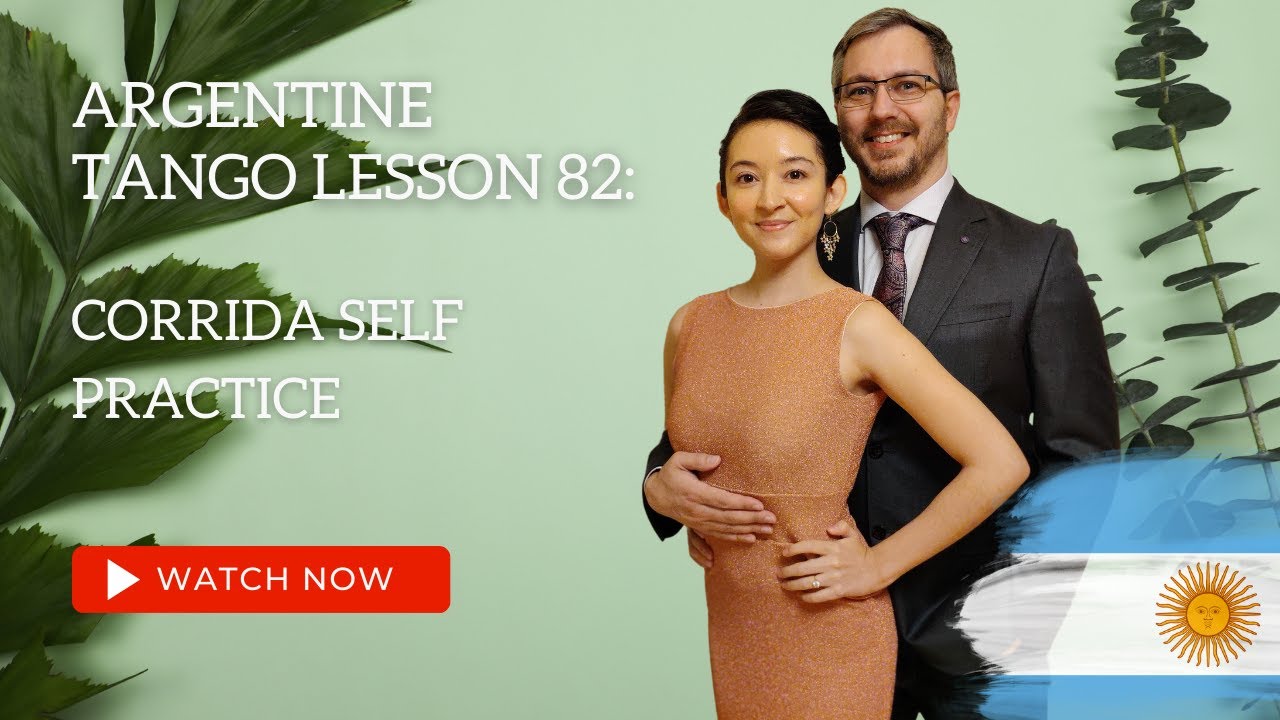Argentine Tango Lesson 82: Corrida Self Practice - YouTube