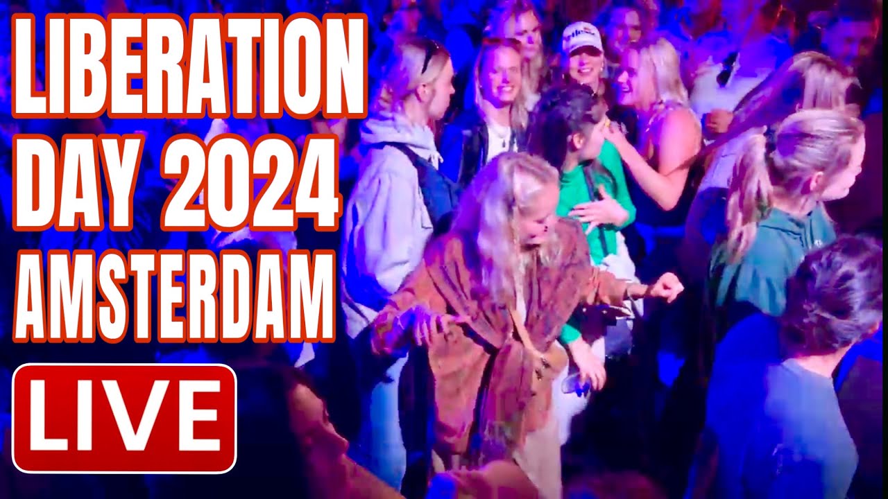 Liberation Day Party 2024 in Amsterdam LIVE | Bevrijdingsdag in ...