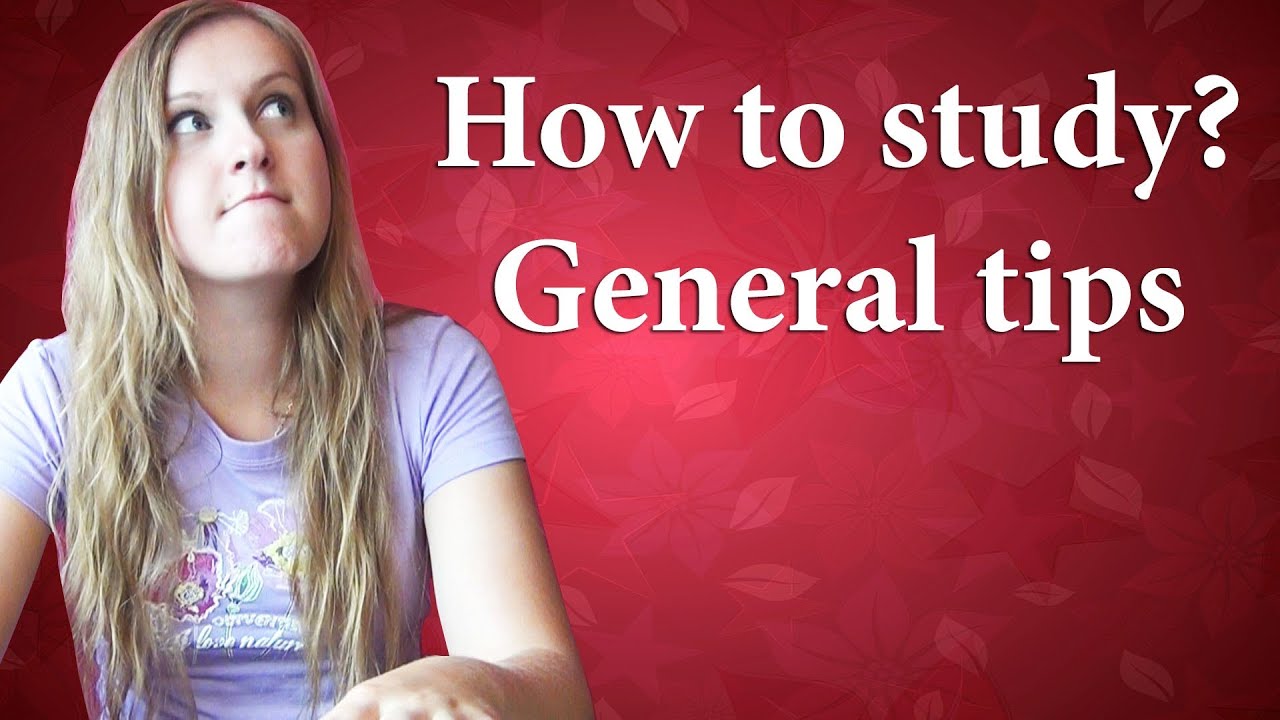 №13 How to study - General tips - YouTube