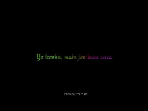 Tujhme Khoya - Arijit Singh / status video / LYRICS / ORCLUB